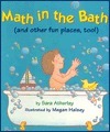 Math in the Bath (and Other Fun Places, Too!) by Sara Atherlay | Goodreads