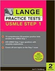 Lange Practice Tests for the USMLE Step 1 by Joel S. Goldberg | Goodreads