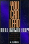 You Can Lead a Bible Discussion Group by Terry Powell | Goodreads