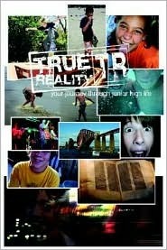 True Reality: Your Journey Through Junior High Life by Jeremy W. Tullis ...