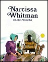 Narcissa Whitman: Brave Pioneer by Louis Sabin | Goodreads