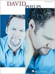 David Phelps by David Phelps | Goodreads