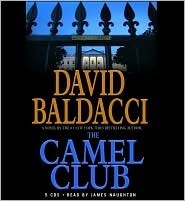 The Camel Club (Camel Club, #1) by David Baldacci | Goodreads