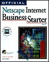 Official Netscape Internet Business Starter Kit: Windows & Macintosh by Larry M. Edwards | Goodreads