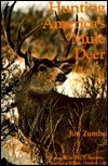 Hunting America's Mule Deer by Jim Zumbo | Goodreads
