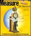 Measure for Measure: Fascinating Facts About Length, Weight, Time and ...