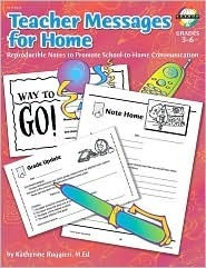 Teacher Messages for Home, Grades 3 - 6 by Globe Fearon | Goodreads