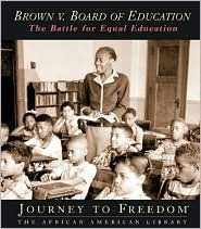 Brown V. Board of Education: The Battle for Equal Education by Barbara ...