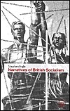 Narratives of British Socialism by Stephen Ingle | Goodreads
