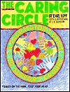 The Caring Circle: A Facilitator's Guide to Support Groups Based on the ...