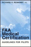 FAA Medical Certification: Guidelines for Pilots by Richard O. Reinhart ...