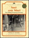 Issei and Nisei: The Settling of Japanese America by Ronald Takaki ...
