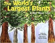 The World's Largest Plants: A Book About Trees by Susan Blackaby ...