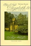 Elizabeth, Duchess of Somerset: Volume 2, 1673-1683 by Marianne Brandis ...