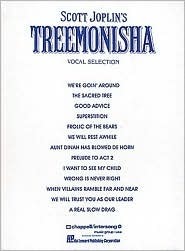 Treemonisha: Vocal Selections by Scott Joplin | Goodreads
