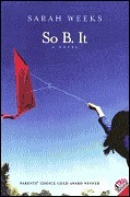 So B. It by Sarah Weeks | Goodreads