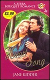 Heart Song (Zebra Bouquet Romances) by Jane Kidder | Goodreads