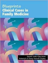 Blueprints Clinical Cases in Family Medicine by Aaron B. Caughey | Goodreads