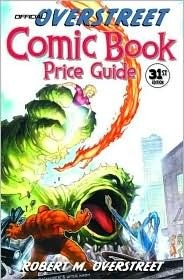 The Official Overstreet Comic Book Price Guide by Robert M. Overstreet ...