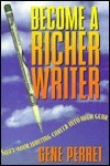 Become a Richer Writer: Shift Your Writing Career into High Gear by ...