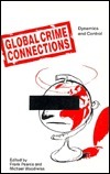 Global Crime Connections by Frank Pearce | Goodreads