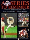 The Official Book of the 1993 World Series: A Series to Remember by Joe ...