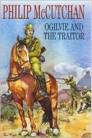 Ogilvie and the Traitor (James Ogilvie, #9) by Philip McCutchan | Goodreads