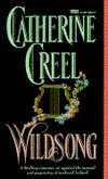 Wildsong by Catherine Creel | Goodreads