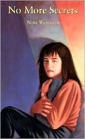 No More Secrets by Nina Weinstein | Goodreads