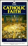 The Catholic Faith by Roderick Strange | Goodreads
