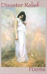 Disaster Relief Poems by Brett Axel | Goodreads