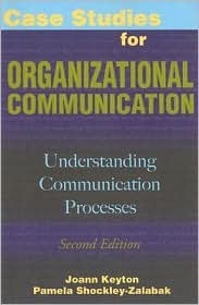 Case Studies for Organizational Communication: Understanding ...