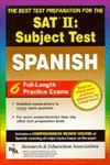 SAT II: Spanish Reading Test (REA) -- The Best Test Prep for the SAT II ...