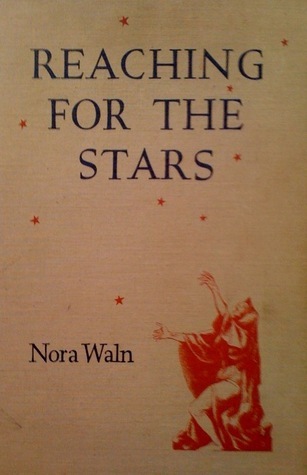 Reaching for the Stars by Nora Waln | Goodreads
