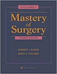 Mastery of Surgery (2 vols.) by Robert J. Baker | Goodreads