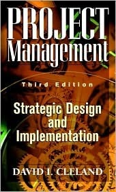 Project Management: Strategic Design and Implementation by David I ...
