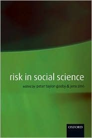 Risk in Social Science by Peter Taylor-Gooby | Goodreads