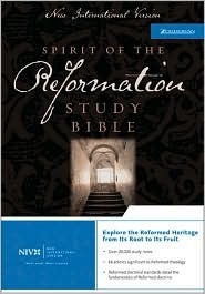 NIV Spirit of the Reformation Study Bible by Anonymous | Goodreads