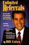 Unlimited Refererrals: Secrets That Turn Business Relationships into ...