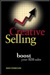 Creative Selling by Dave Donelson | Goodreads