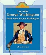 Lee Sobre George Washington/ Read About George Washington (I Like ...