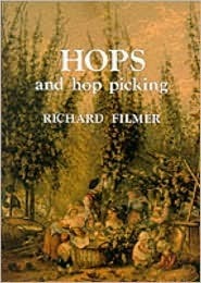 Hops and Hop Picking (Shire Library) by Richard Filmer | Goodreads