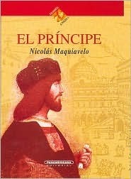 El Principe by Niccolò Machiavelli | Goodreads