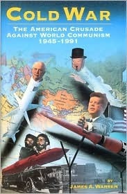 Cold War by James A. Warren | Goodreads