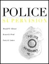 Police Supervision by Ronald W. Glensor | Goodreads