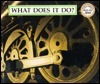 What Does It Do?: Inventions Then and Now by Daniel Jacobs | Goodreads