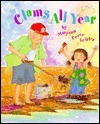 Clams All Year by Maryann Cocca-Leffler | Goodreads