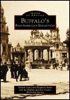 Buffalo's Pan-American Exposition by Thomas Leary and Elizabeth Sholes ...