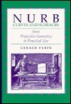 NURB Curves and Surfaces: From Projective Geometry to Practical Use by ...