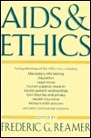 AIDS and Ethics by Frederic G. Reamer | Goodreads